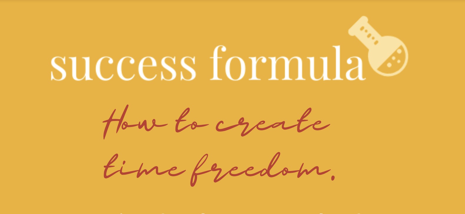 How to create time freedom in two easy steps - Streamline & Scale with ...